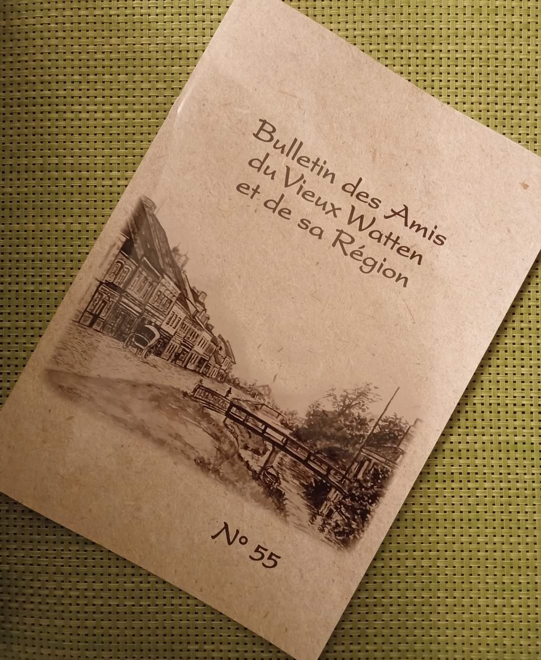 Le bulletin n°55 des Amis du Vieux Watten et de sa Région est arrivé ...